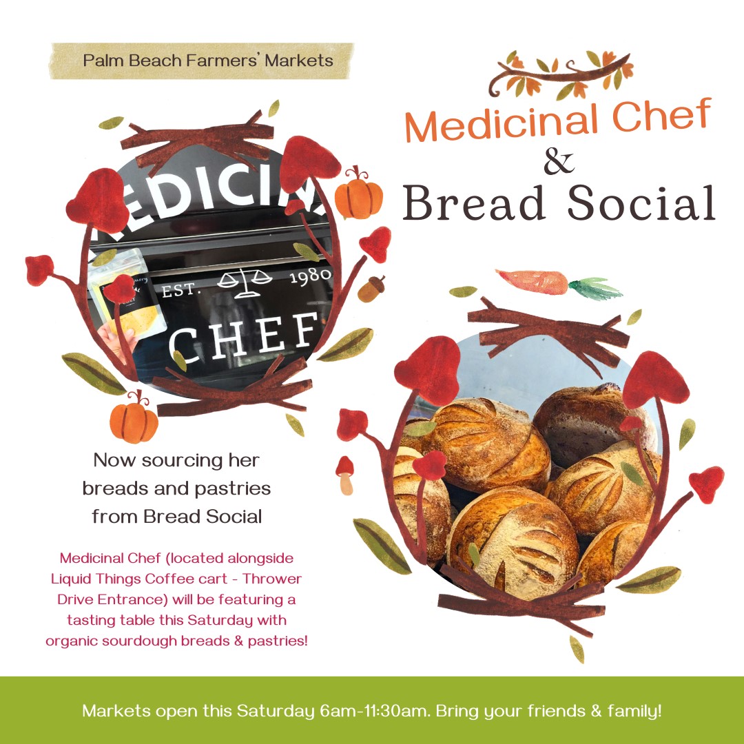 Bread Social's organic breads & pastries now @ Palm Beach Farmers' Market - The Market Co. GC